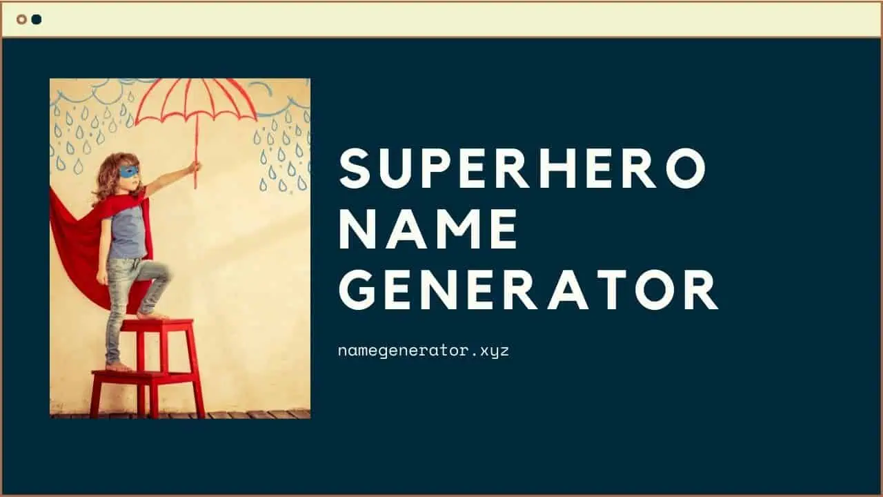 Superhero Name Generator Based on Power and Name - Name Generator